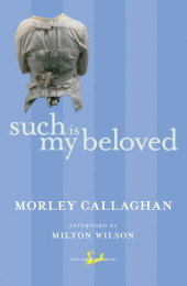 Book Club: Morley Callaghan, Such is My Beloved – Novel Readings